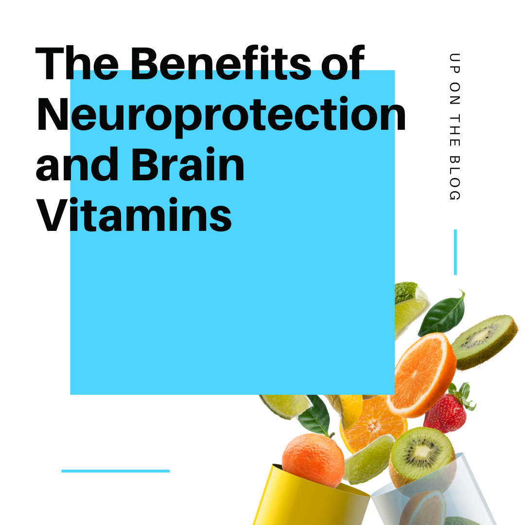 The Benefits of Neuroprotection and Brain Vitamins – Anja Mertl